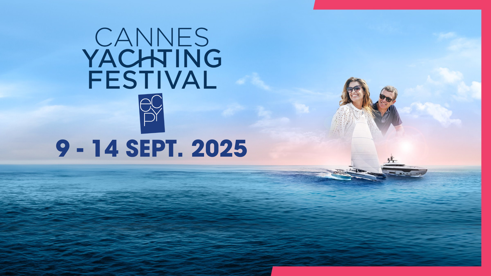 CANNES YACHTING FESTIVAL 2025 | ECPY